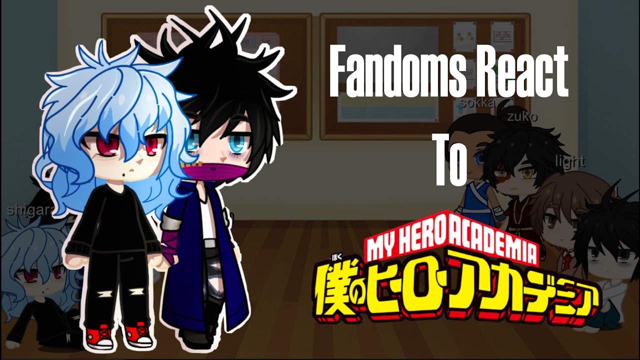 Fandoms React To Each Other | MHA | Pt 1 | WIP - YouTube