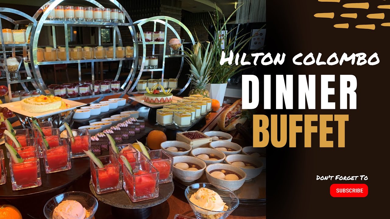 International Dinner Buffet at Graze Kitchen | Hilton Colombo | Five ...