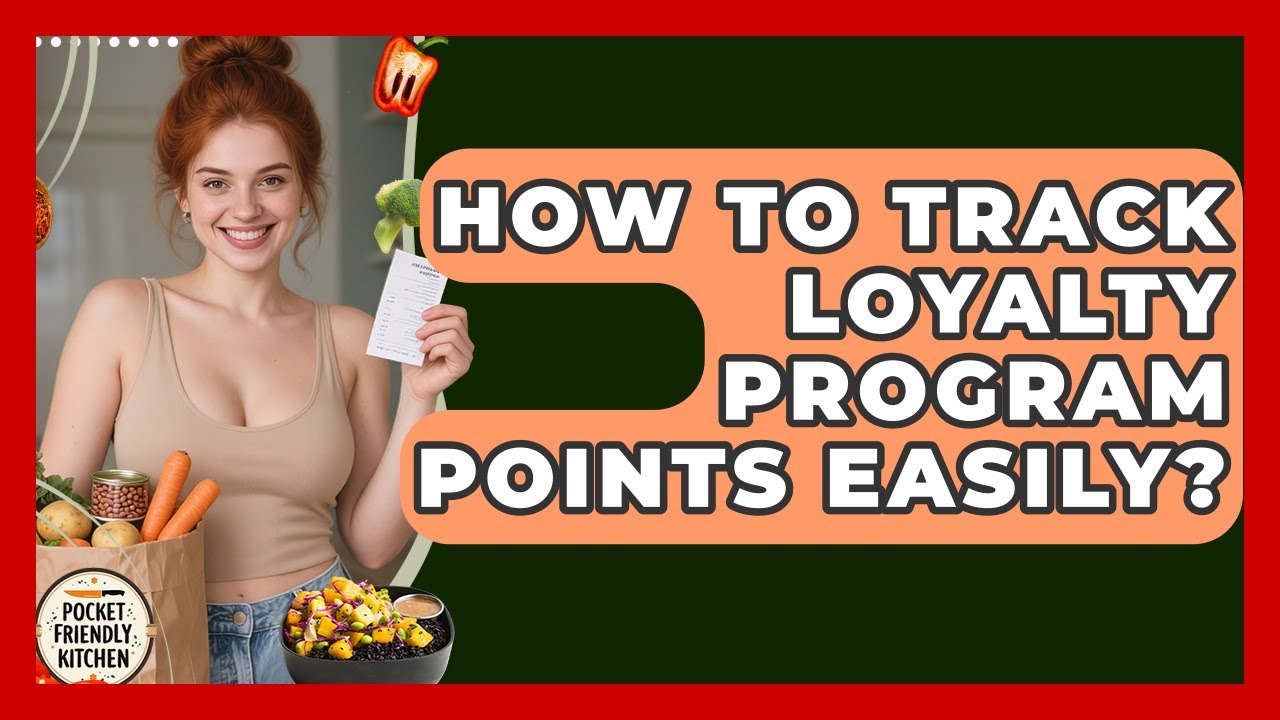 How To Track Loyalty Program Points Easily? - Pocket Friendly Kitchen ...
