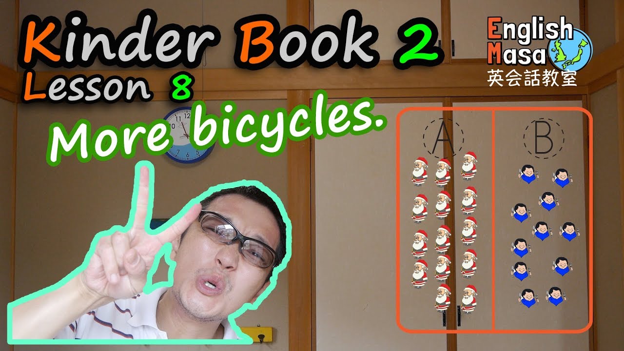 Kinder Book 2 Lesson 8 More bicycles - YouTube