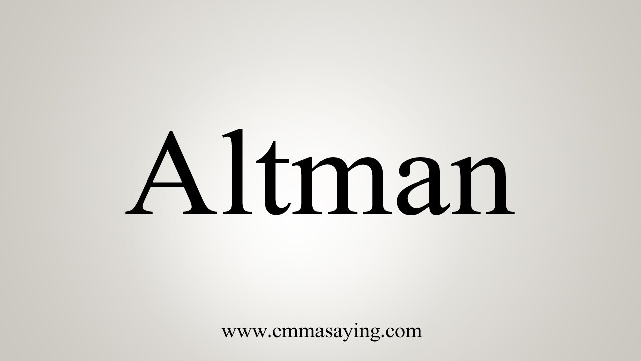 How To Say Altman - YouTube