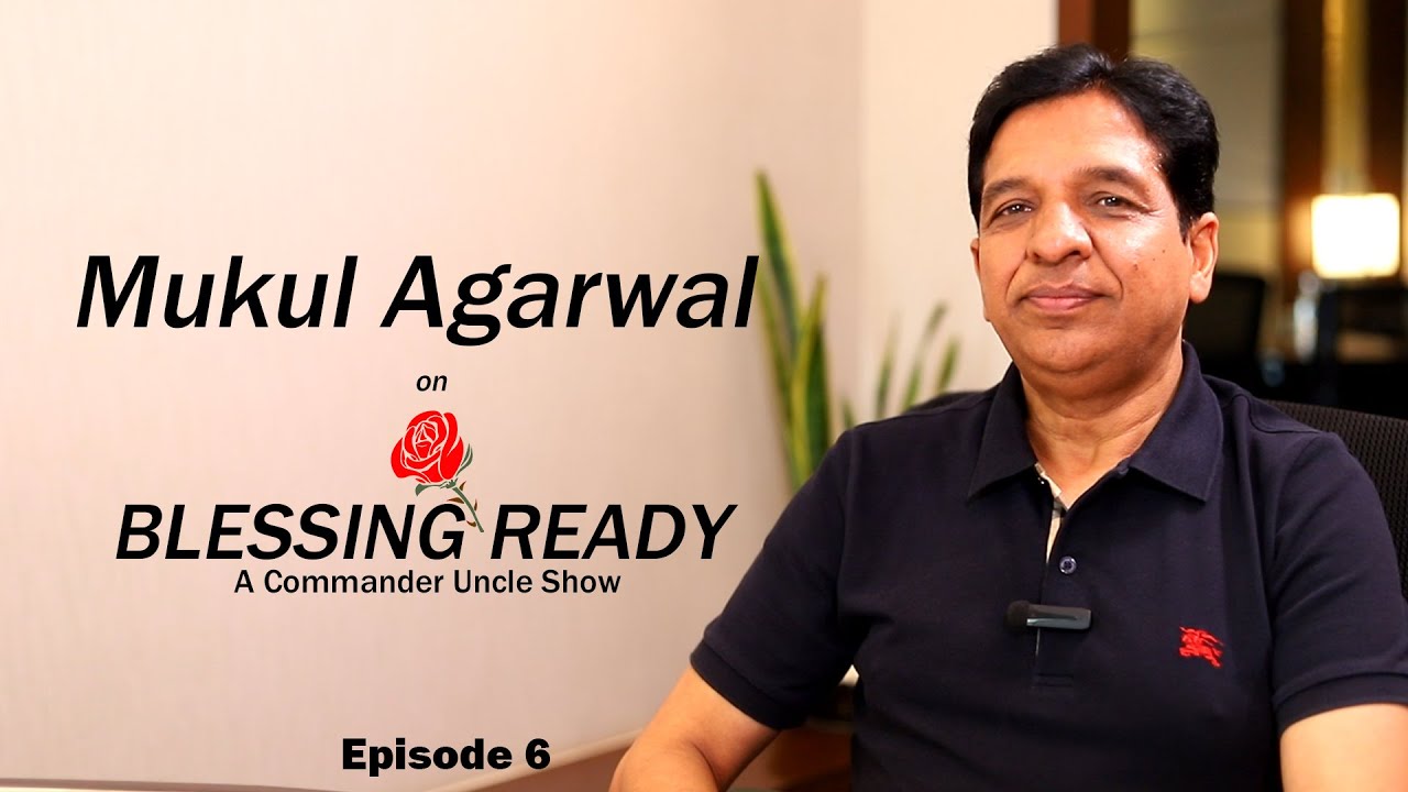 Blessing Ready With Commander Uncle Episode 6 Featuring Mukul Agarwal - YouTube