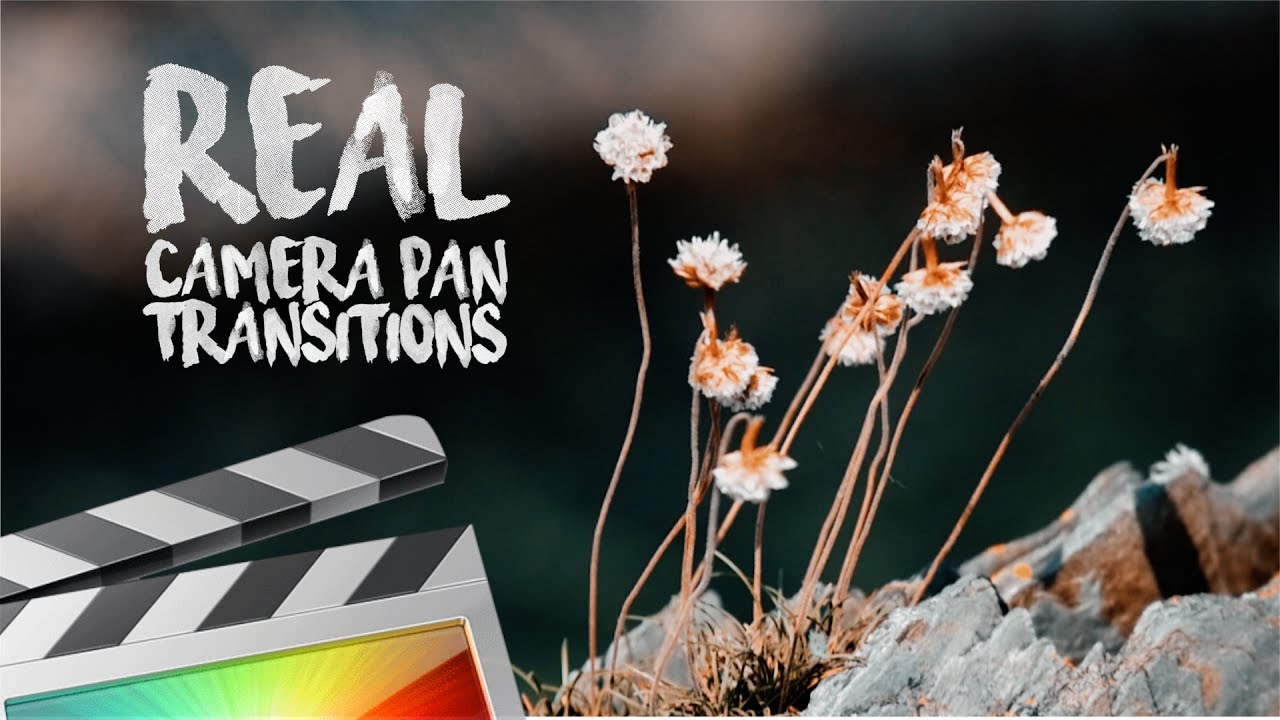 How To Edit REAL Camera Pan Transitions - Final Cut Pro X - YouTube