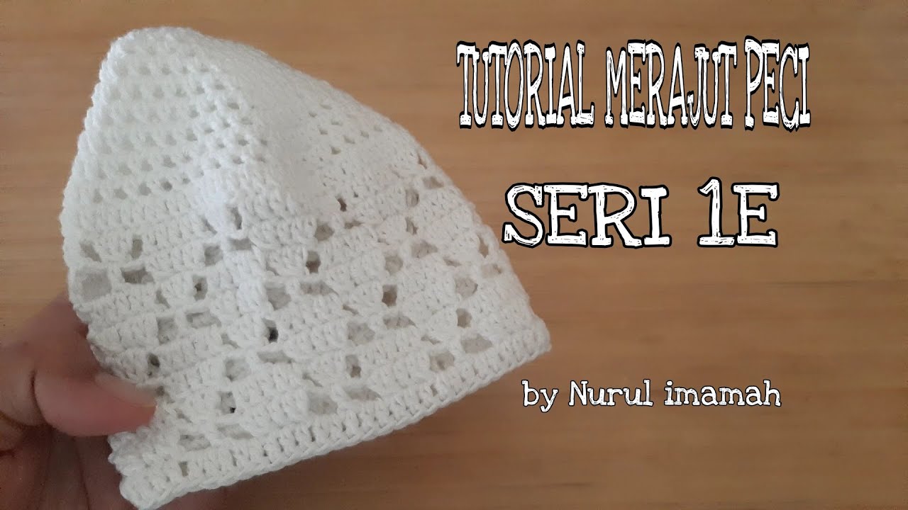 Tutorial merajut peci || Merajut sisi samping peci || Seri 1E - YouTube