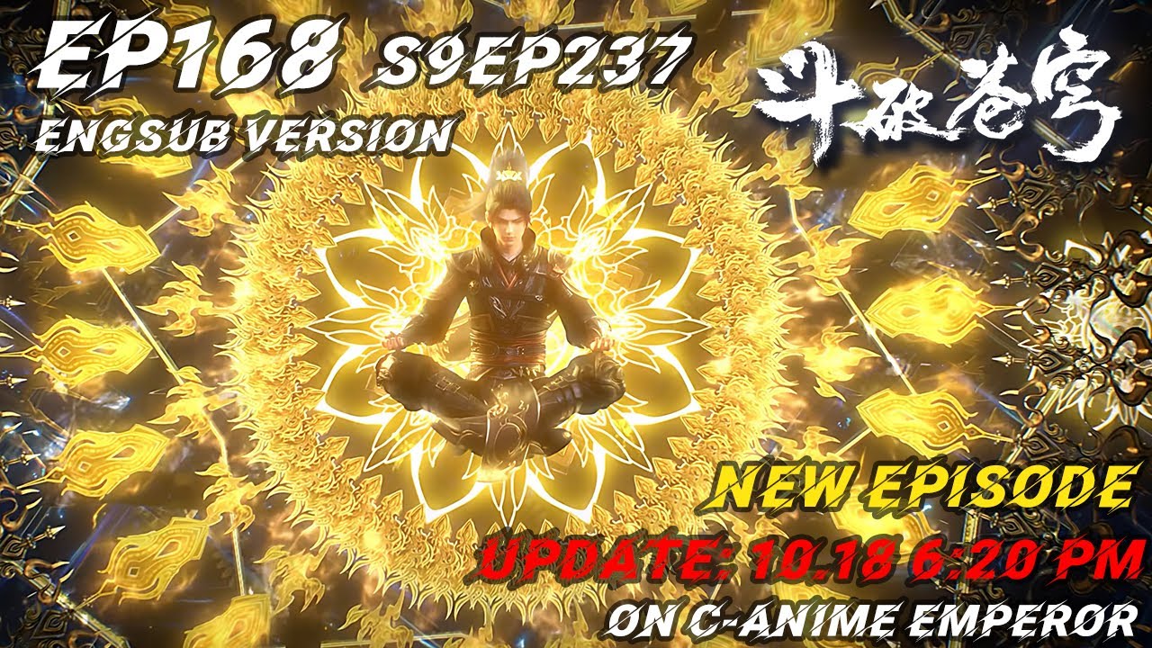 [4K] ENG SUB | Battle Through The Heavens EP168 (S9EP237) Continually ...