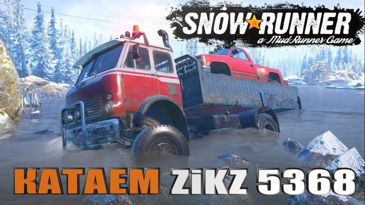 SnowRunner Катаем ZiKZ 5368 для квестов часть 10 - YouTube