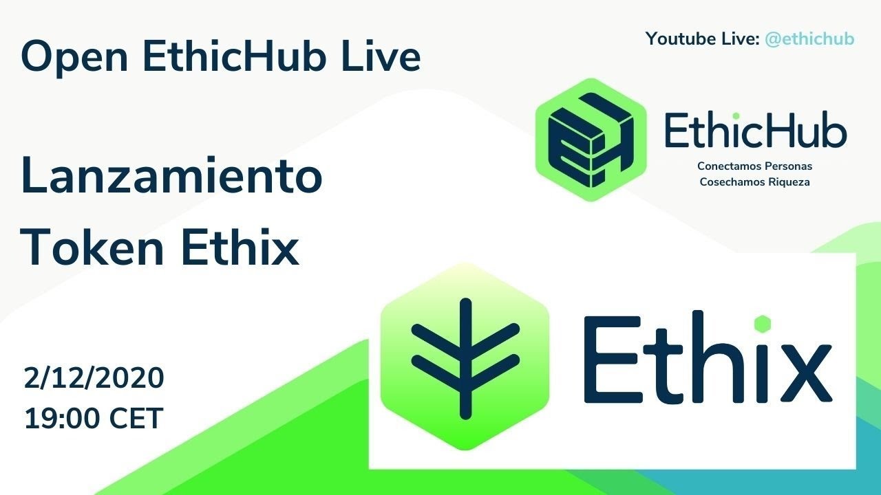 Open EthicHub - Presentación Ethix Token - YouTube