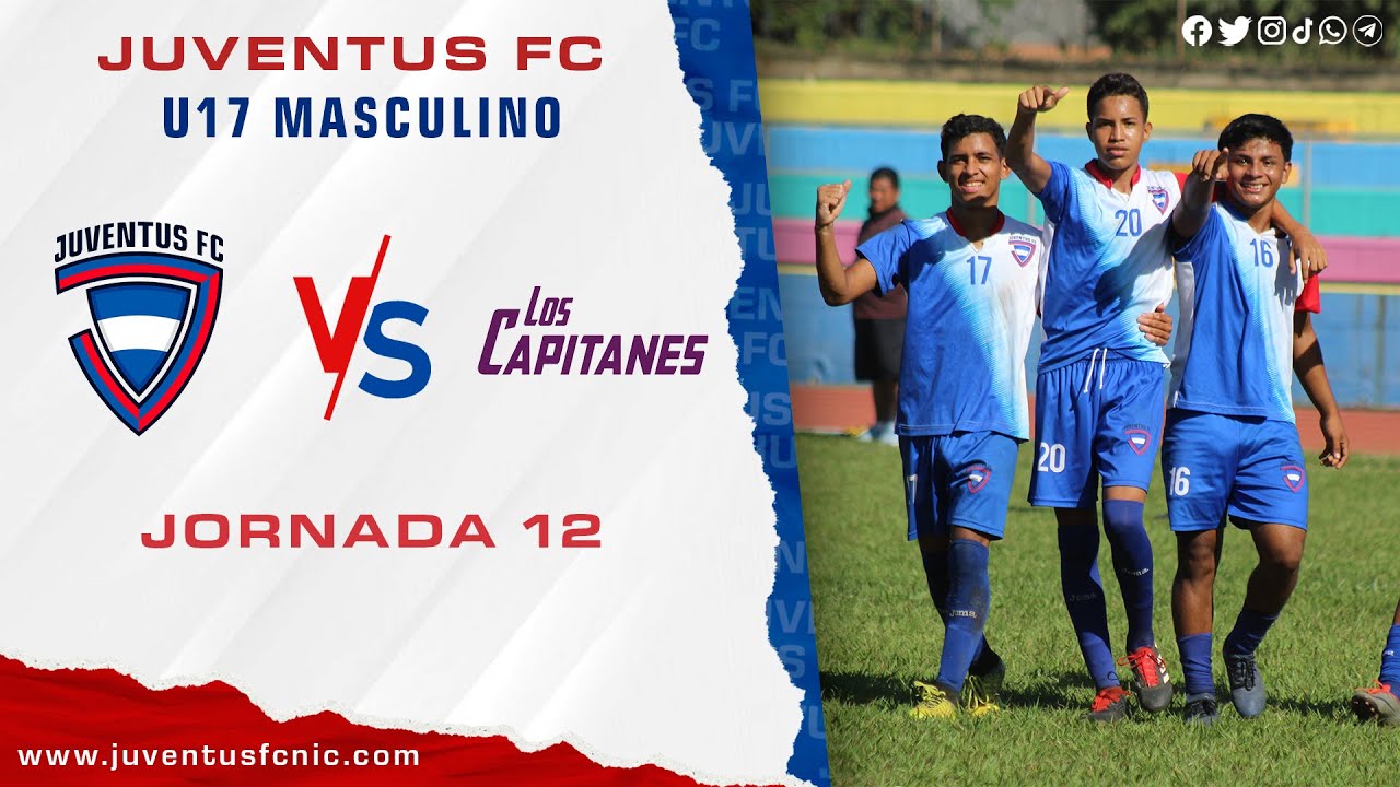 #ENVIVO || Juventus U17 Masculino 🆚 Los Capitanes U17 Masculino - YouTube