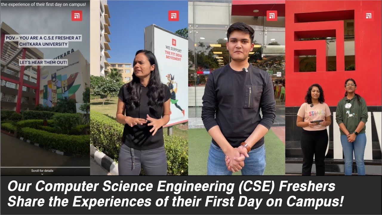 CSE freshers share their first-day experience at Chitkara University ...