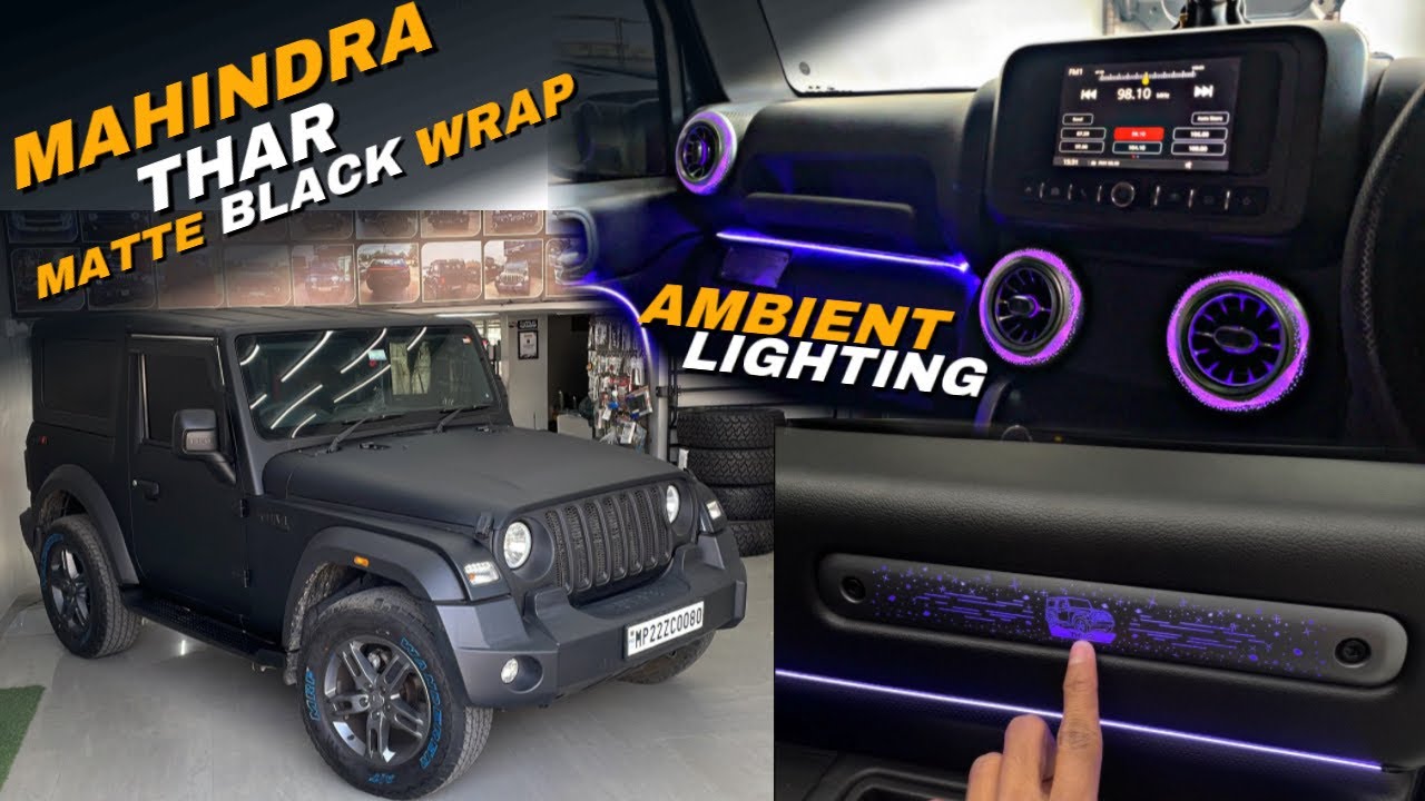 Mahindra Thar Matte PPF || Ambient Light || AC Vents - YouTube