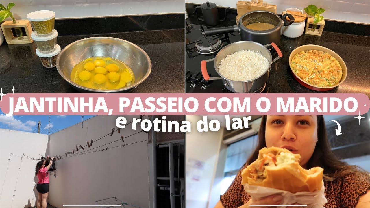 JANTINHA COMPLETA (OMELETE DE FORNO DELICIOSA), PASSEIO COM O MARIDO ...