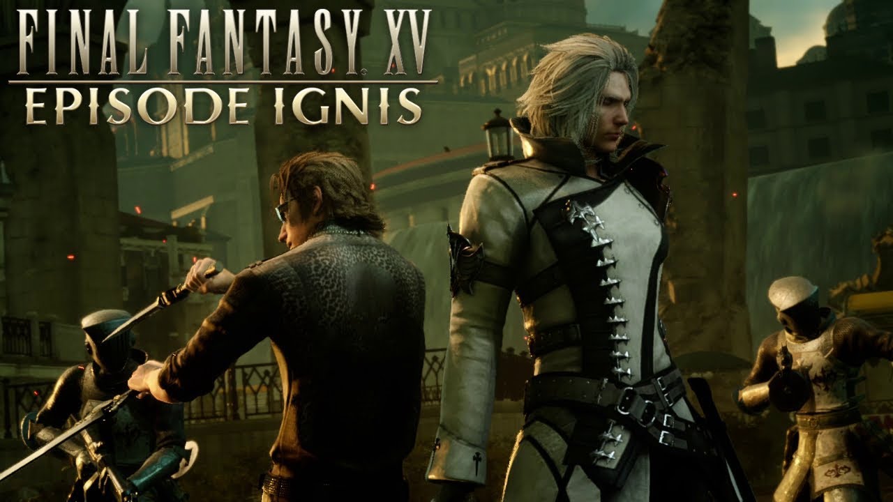 Final Fantasy XV: Episode Ignis (2/3) - YouTube
