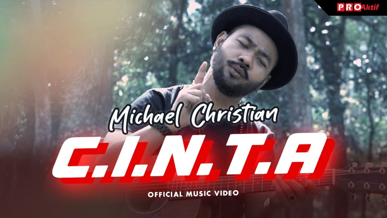 Michael Christian - C.I.N.T.A (Official Music Video) | Bertahan Satu ...