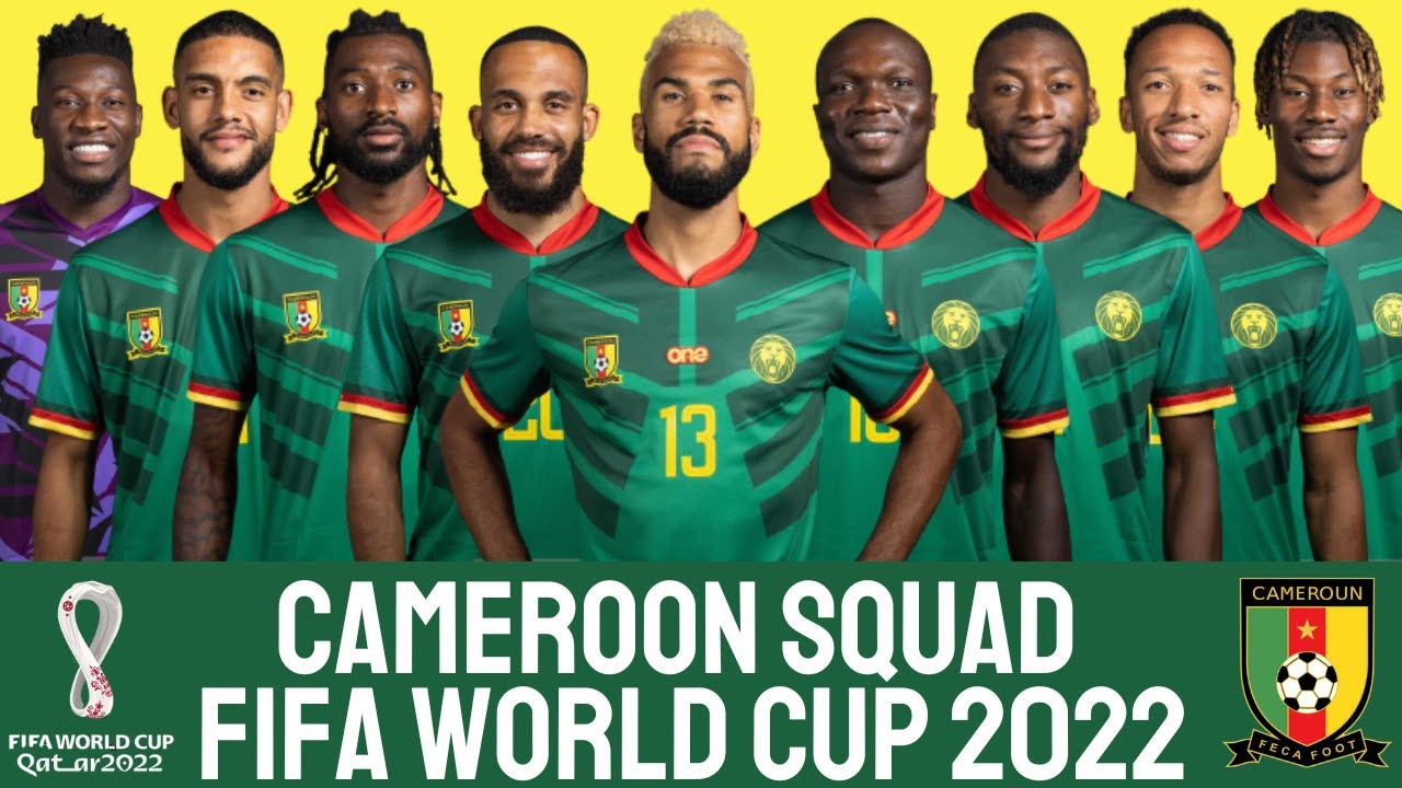 CAMEROON Official Squad World Cup 2022 | CAMEROON | FIFA World Cup 2022 ...