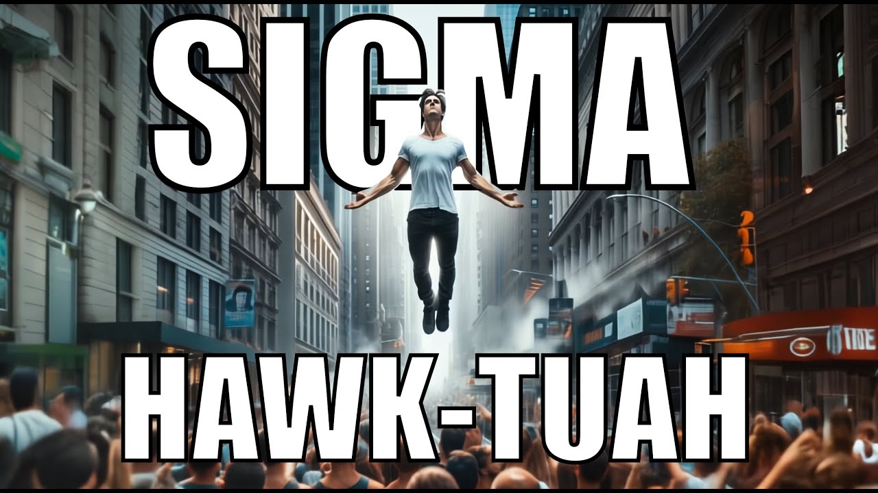 🚀⏳Sigma Male Hawk TUAH girl , #hawktuahsong - YouTube