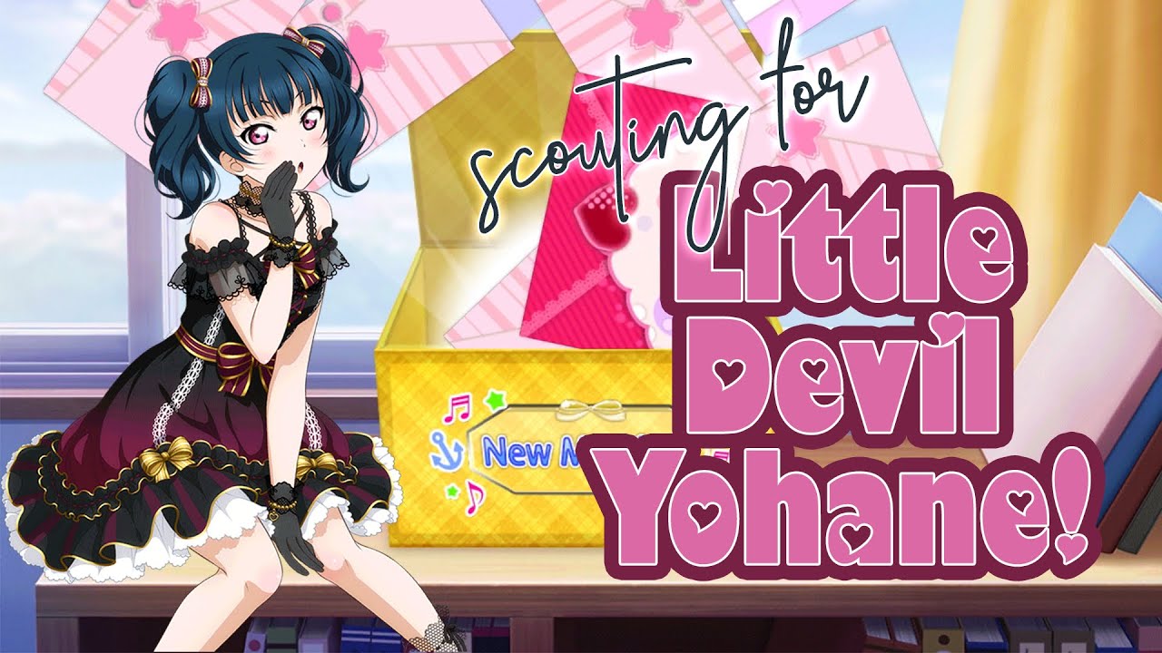 【Love Live!】Scouting for Little Devil Yohane! - YouTube