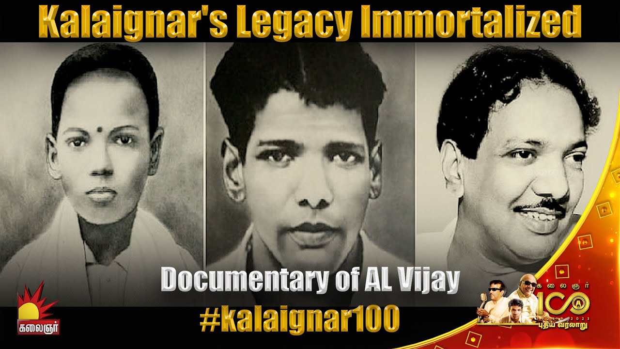 Kalaignar's Legacy Immortalized in Documentary Form": "An Documentary ...
