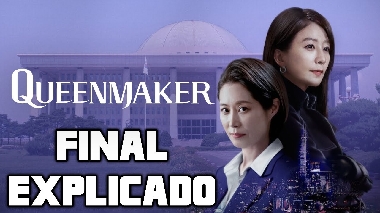 QUEENMAKER - FINAL EXPLICADO (SERIE NETFLIX) - YouTube