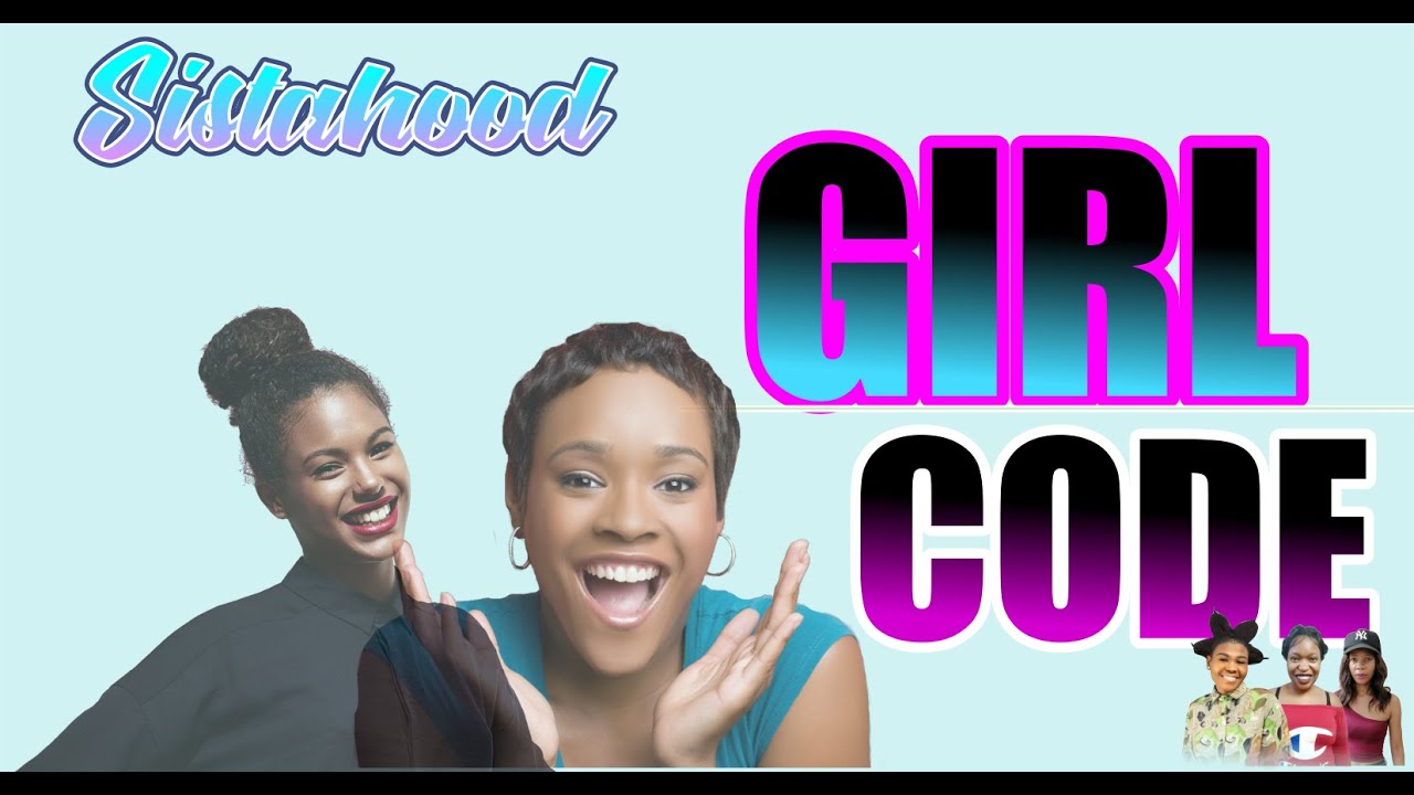 Girl Code : Sistahood Episode 43 / Live Visual Radio : 19 September ...