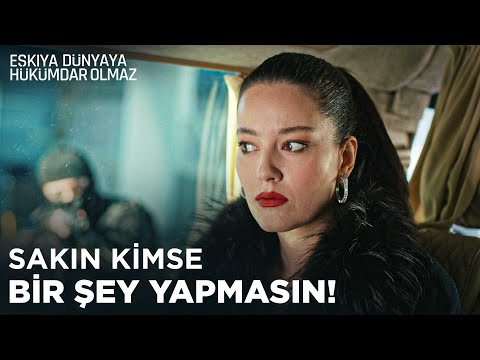 Ceylan ve Bahar kaçırılıyor! - Eşkıya Dünyaya Hükümdar Olmaz 181. Bölüm