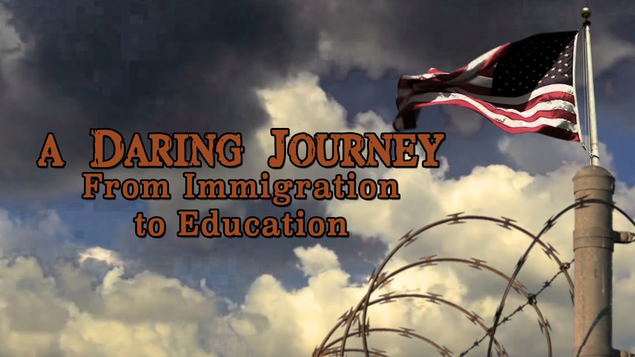 A Daring Journey: From Immigration to Education - YouTube