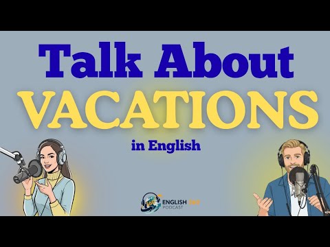 Talk About Vacations in English 🌴 | Learn Natural English Conversation ...