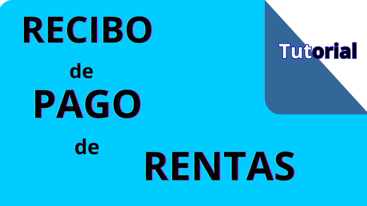El RECIBO DE PAGO de RENTAS: ¡Consejos y ejemplos!" - YouTube