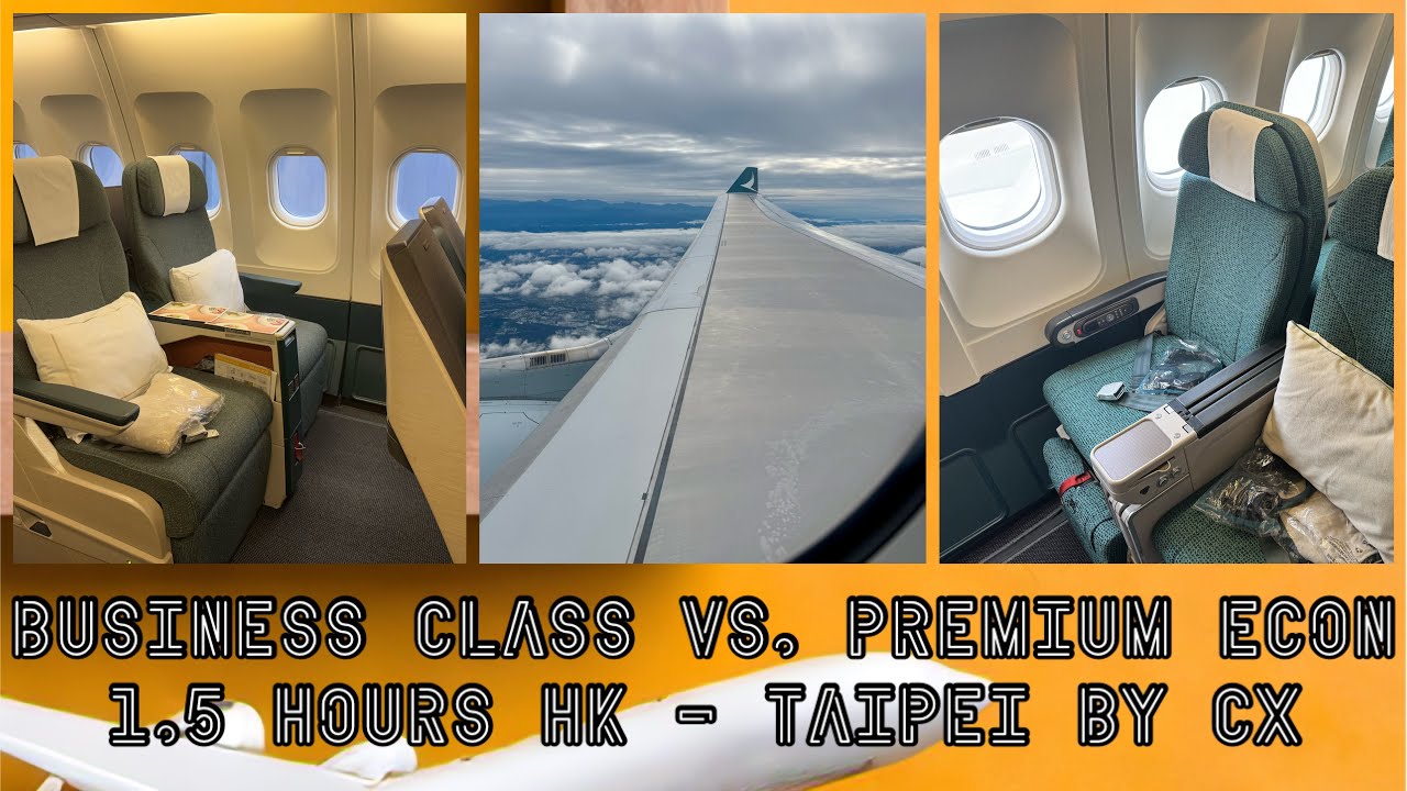 CX Cathay Pacific A330-300 Premium Economy compared with Business Class ...