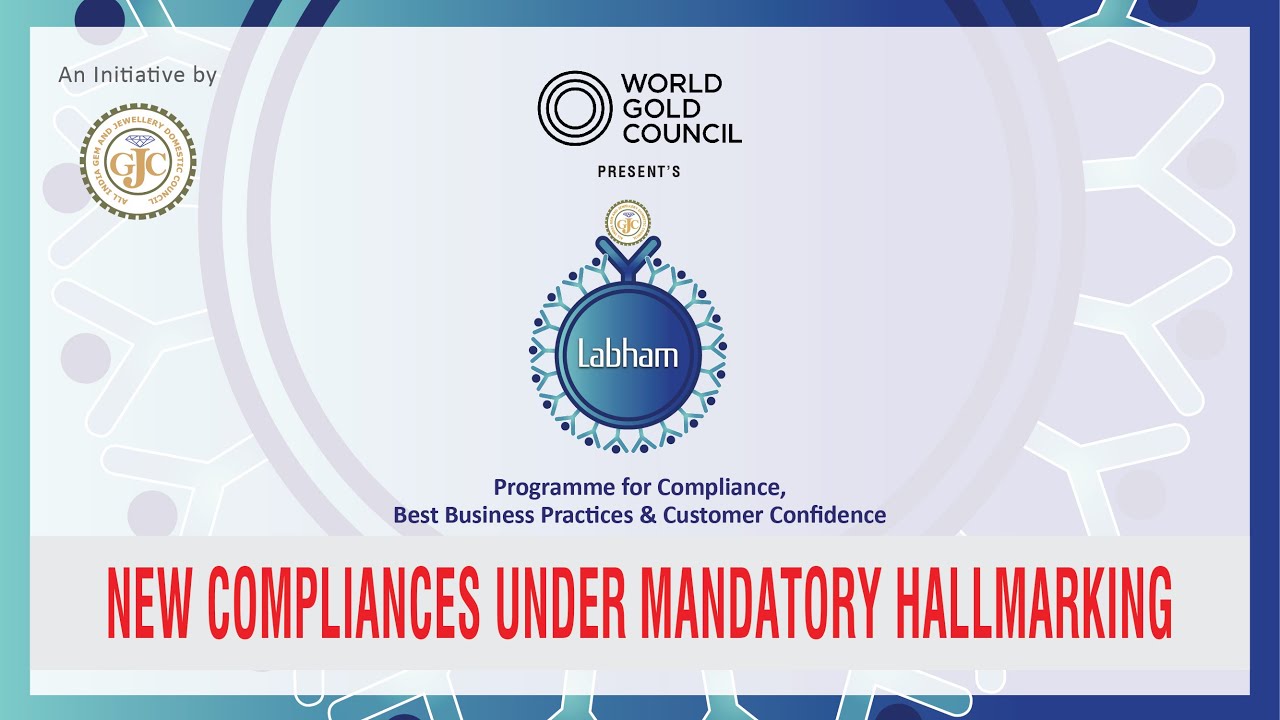 New Compliance's Under Mandatory Hallmarking (Labham Webinar - 2nd July 2021) - YouTube