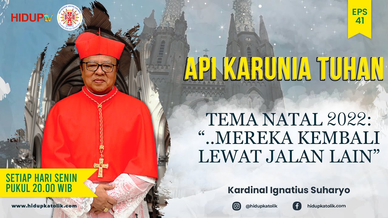 API KARUNIA TUHAN 41: "TEMA NATAL 2022: "MEREKA KEMBALI LEWAT JALAN ...