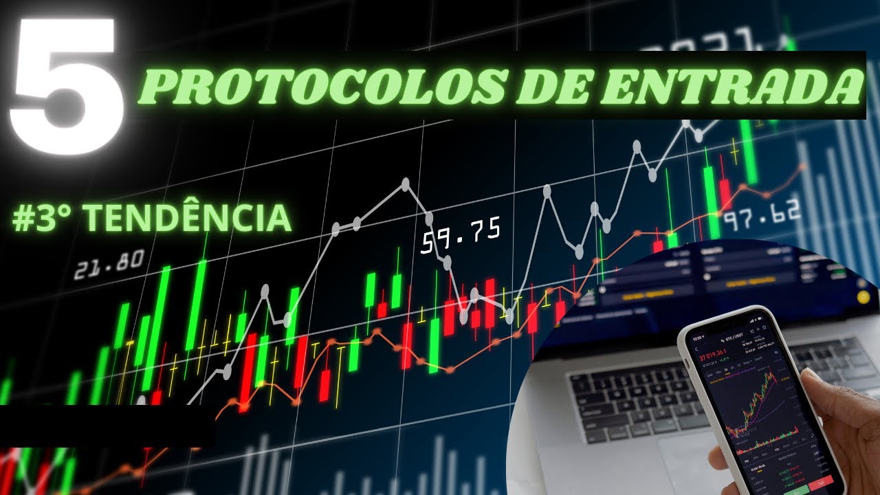 APRENDA OS PROTOCOLOS DE ENTRADA - TENDÊNCIA - YouTube