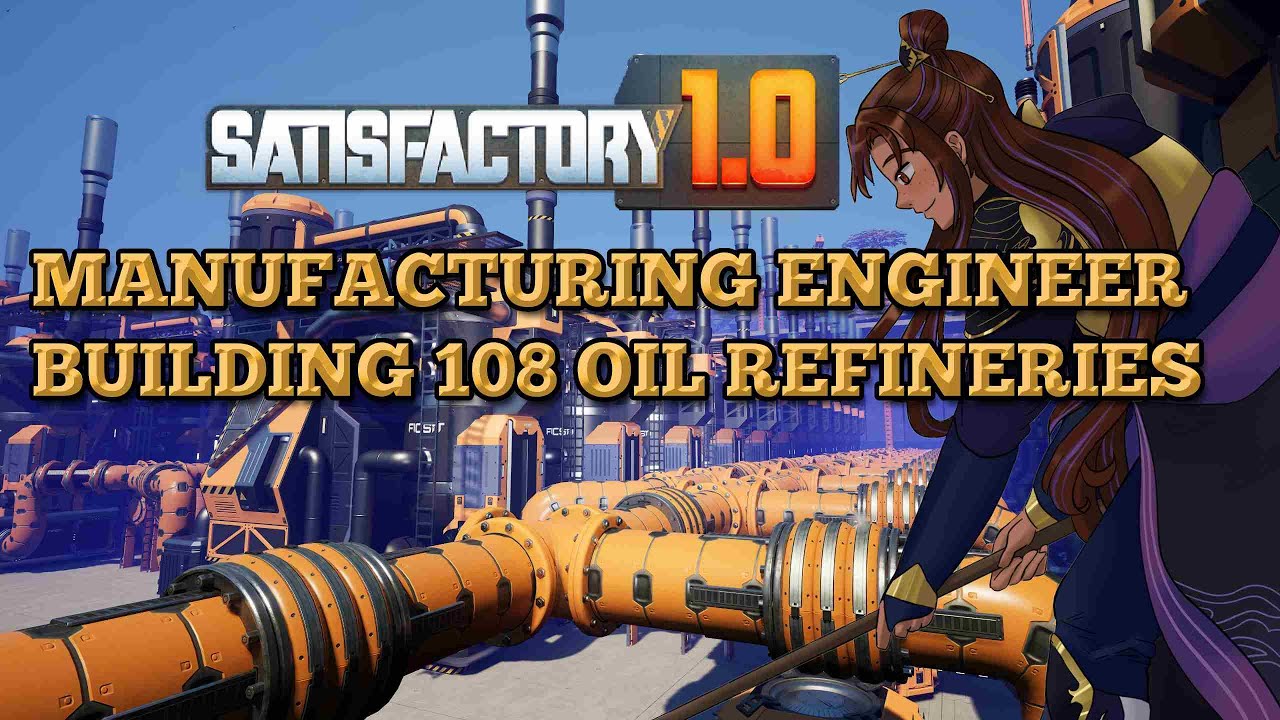 Senior Manufacturing Engineer first time SATISFACTORY 1.0 Finishing our ...