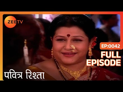 Archana की हुई marriage Manav के साथ | Pavitra Rishta | Full Ep. 42 | ZEE TV