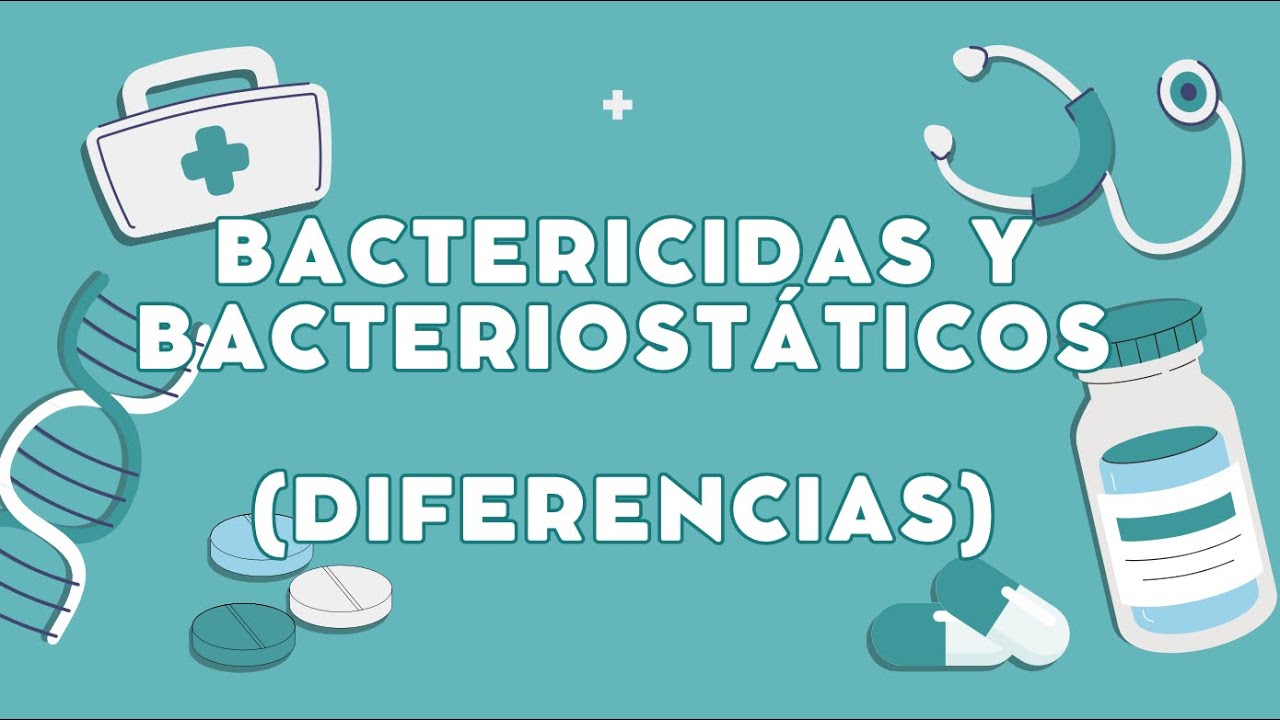 Bactericidas y Bacteriostáticos DIFERENCIAS de los antibióticos ...