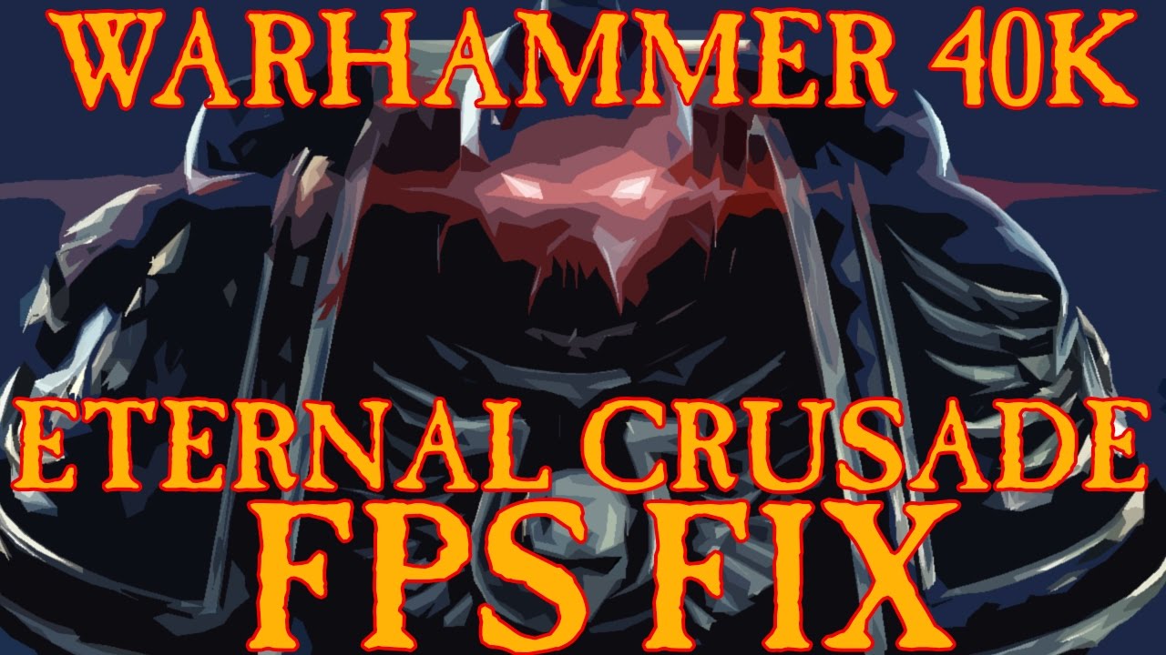 Warhammer 40,000: Eternal Crusade FPS FIX w/Gameplay - YouTube
