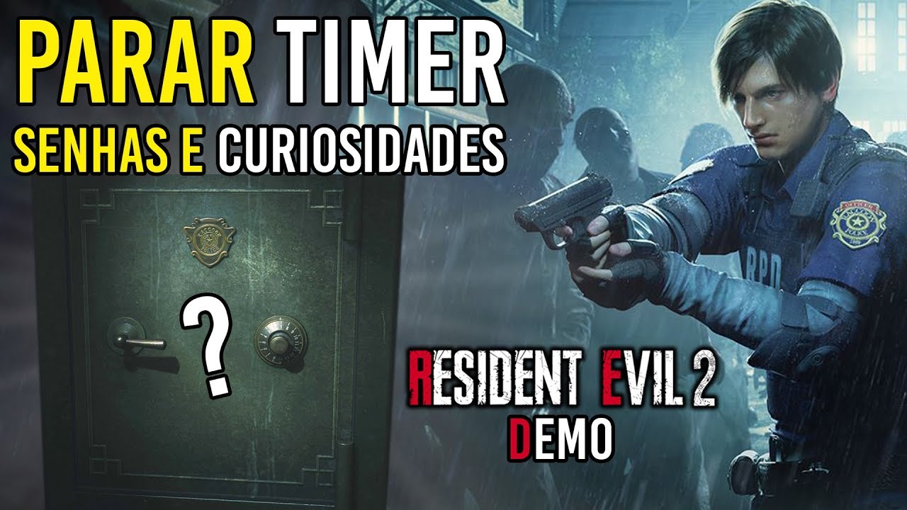 Resident Evil 2 Demo - Tirar o Timer - Senhas e Curiosisades - YouTube