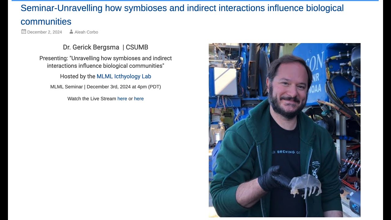 MLML Seminar: Gerick Bergsman- Unravelling how symbioses and indirect ...