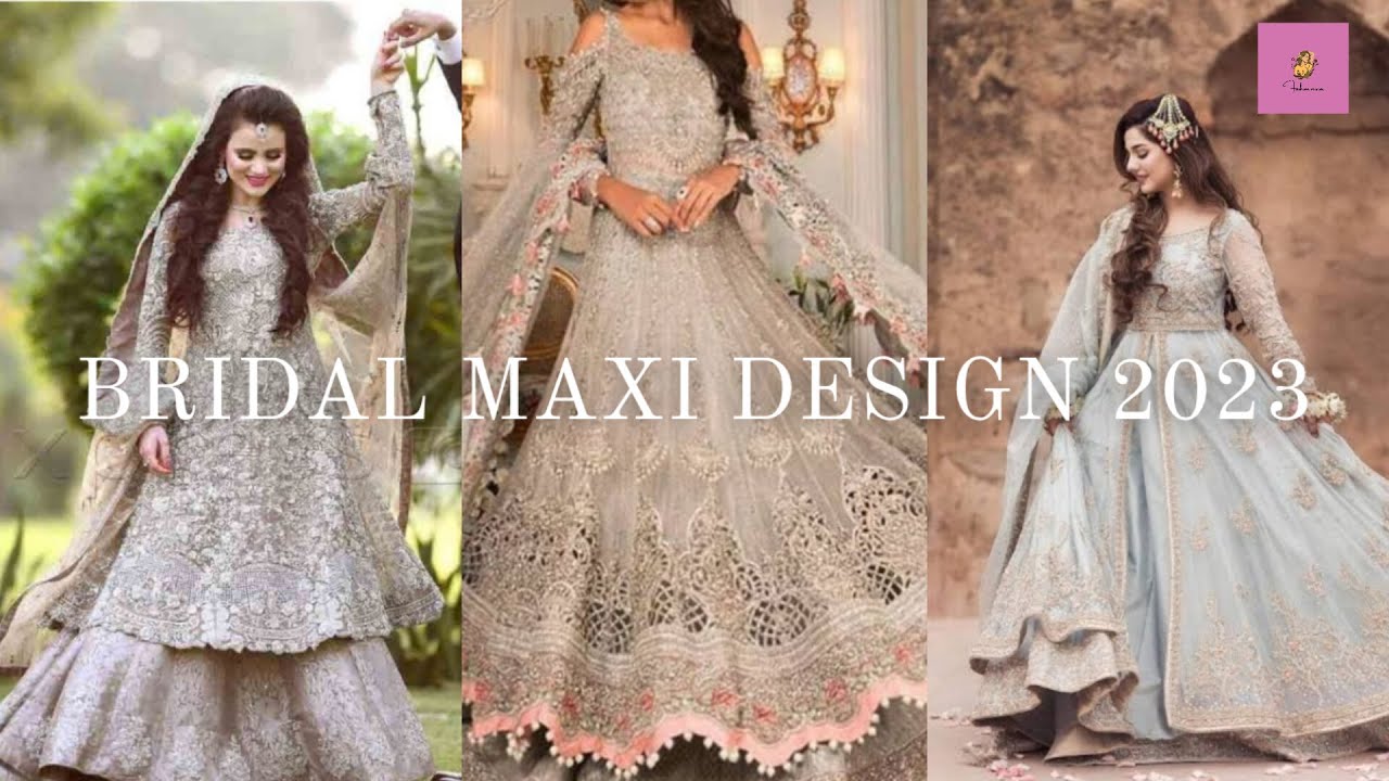 Bridal maxi.2023|Maxi for bridal.|bridal maxi design - YouTube