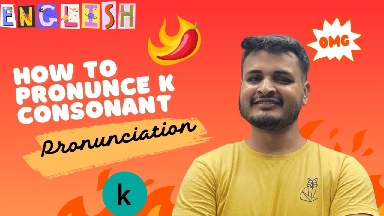A Course in Phonetics and Speaking English | 5th Consonant | K ...