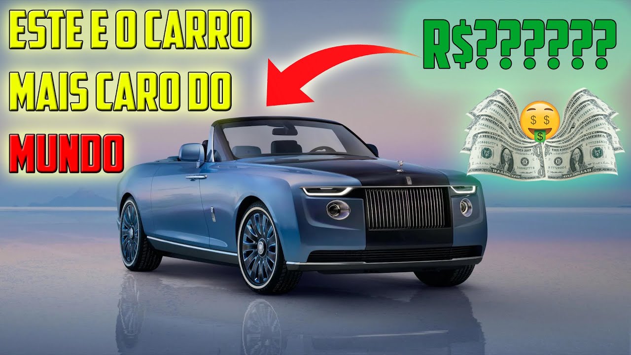 CARRO DOS SONHOS: CONHEÇA O CARRO MAIS CARO DO MUNDO!!! - YouTube