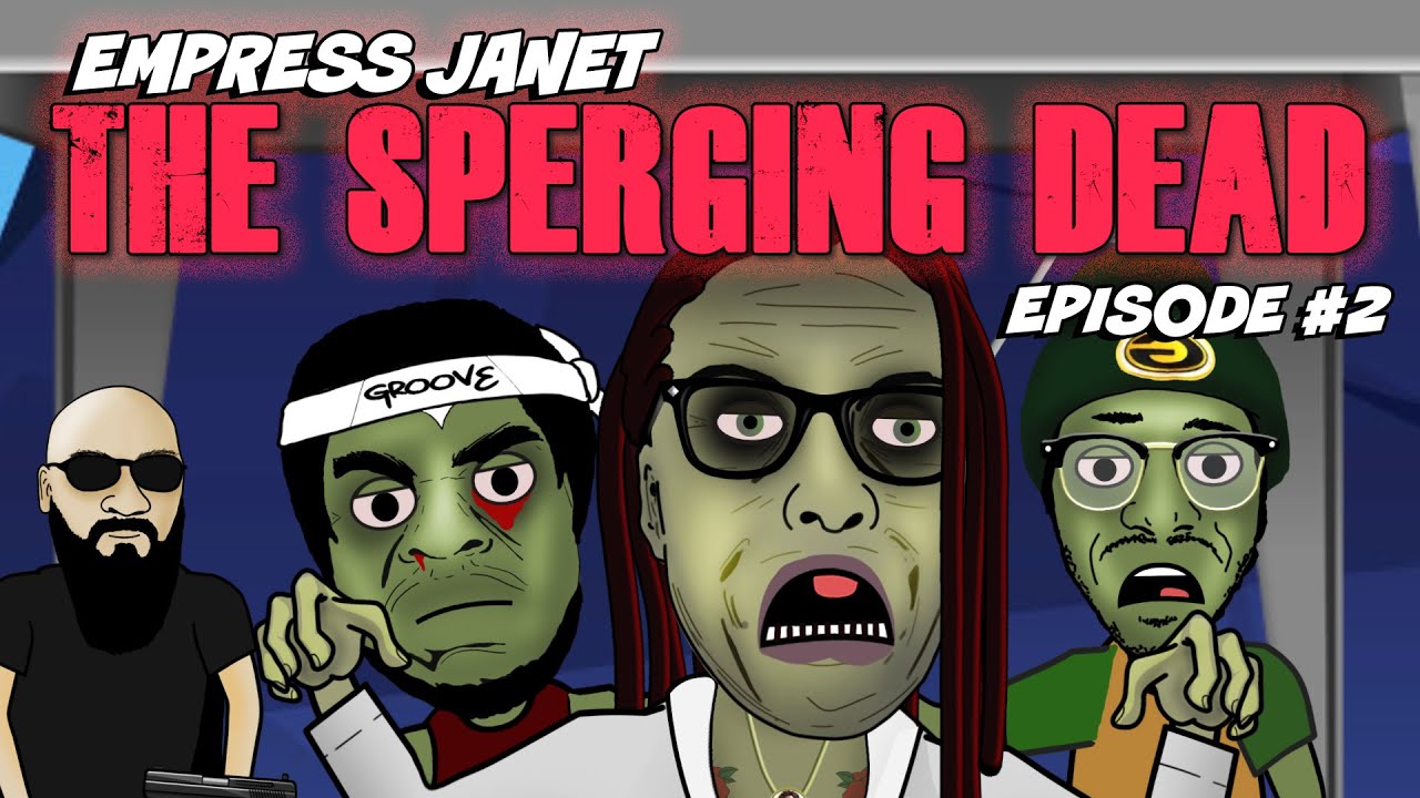 The Sperging Dead | Episode 2 - YouTube