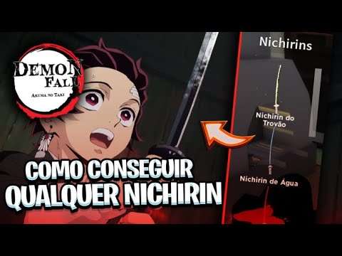 COMO CONSEGUIR QUALQUER NICHIRIN MUITO FÁCIL NO DEMON FALL - YouTube