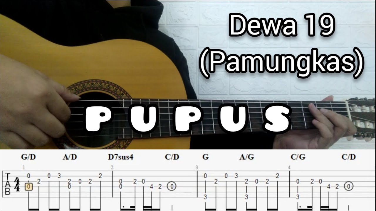Dewa 19 (Pamungkas) - Pupus | Fingerstyle Guitar (TABLATURE + CHORD ...