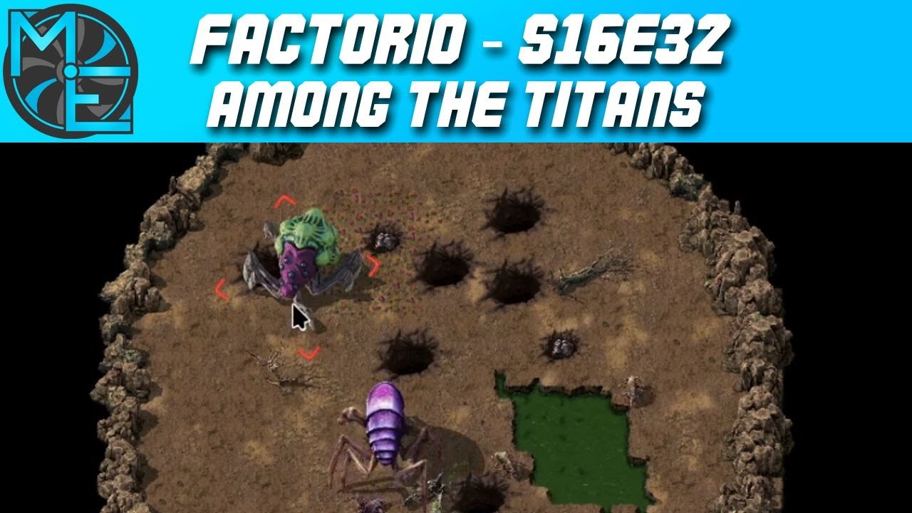 Factorio - S16E32 - Among the Titans - YouTube