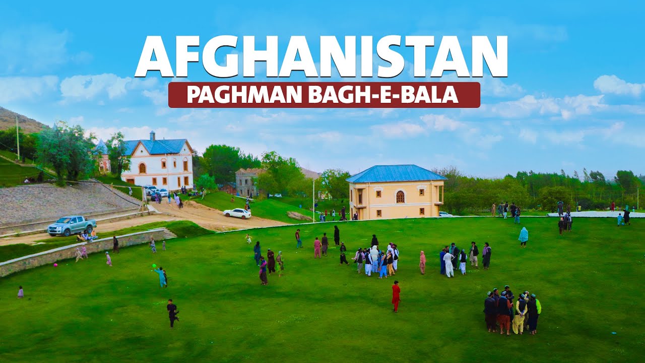 Paghman Bagh-E-Bala - YouTube