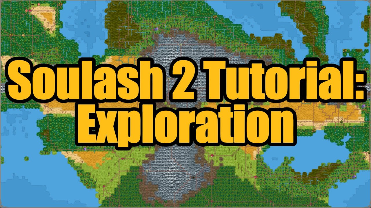 Soulash 2 Tutorial: World Exploration - YouTube