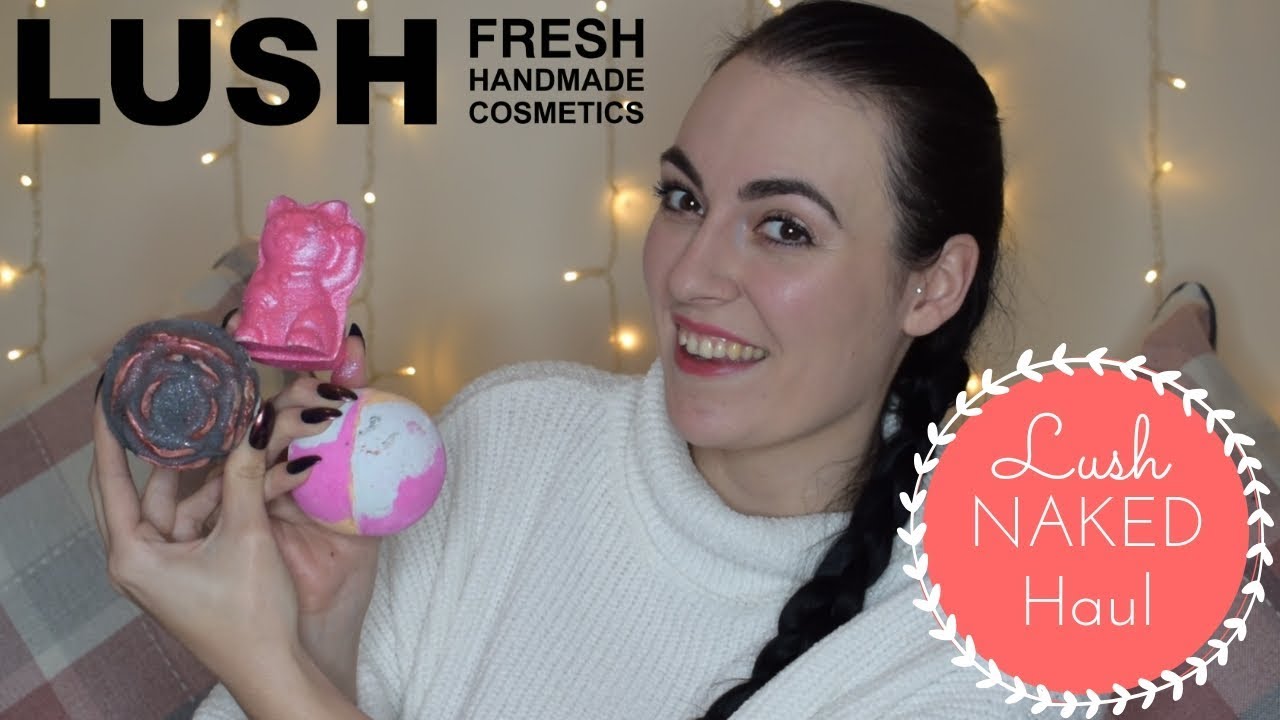 Lush Uk Naked Store Exclusives Haul | Manchester Market Street - YouTube