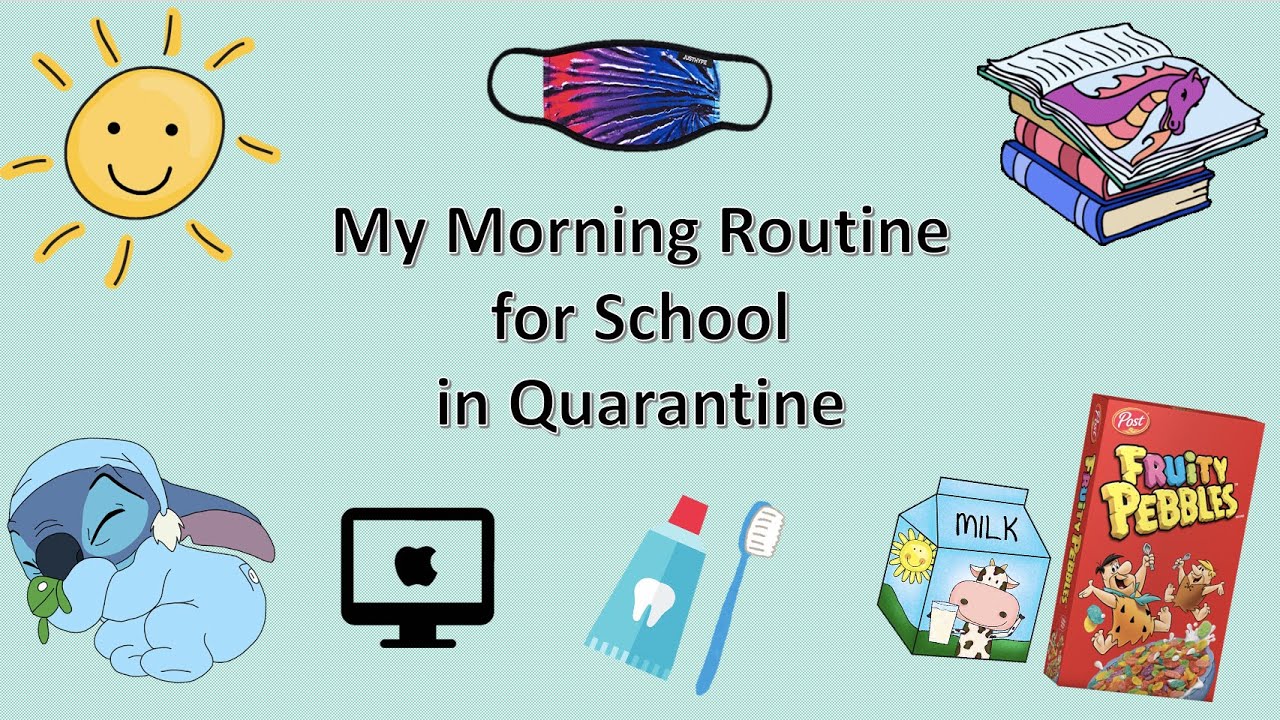 My Morning Routine for School in Quarantine edition! - YouTube