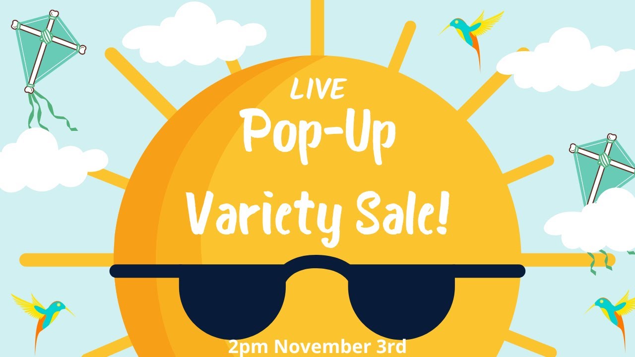 LIVE Pop-Up Variety Auction & Buy It Now Sale! TODAY 11/3 @ 2pm EST ...