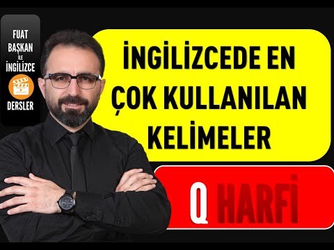 İNGİLİZCEDE EN ÇOK KULLANILAN KELİMELER Q HARFİ SLAYT